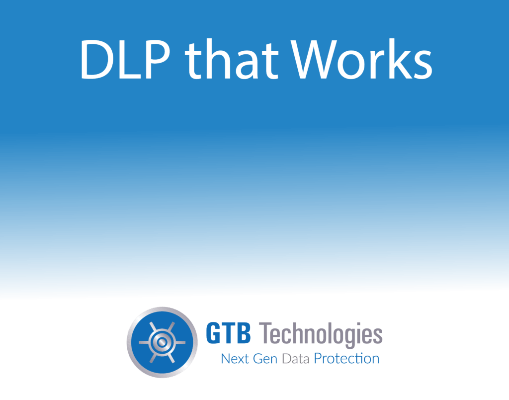 Next Generation Enterprise Data Protection logo - GTB Technologies