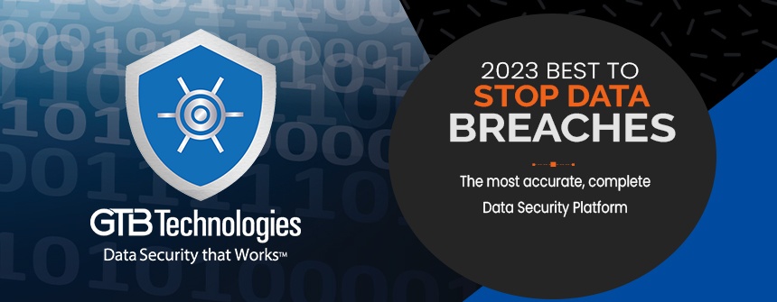 GTB Technologies has been named a Top 10 Endpoint Security Solution ...